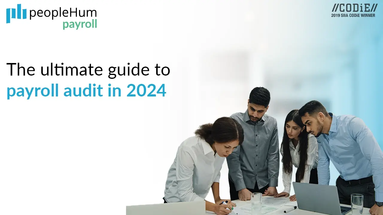 The ultimate guide to payroll audit in 2024 | peopleHum
